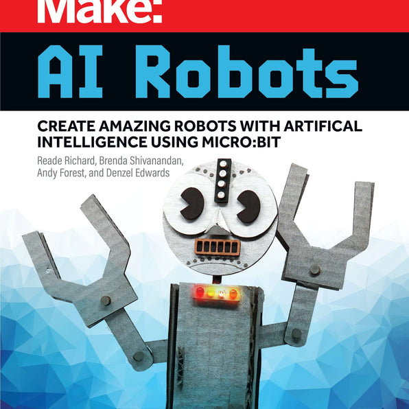 Robot Kits | Robotics Kits | Books - Maker Shed