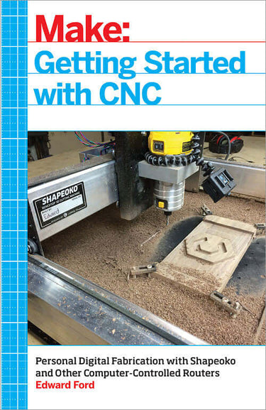 Make: Getting Started with CNC - PDF